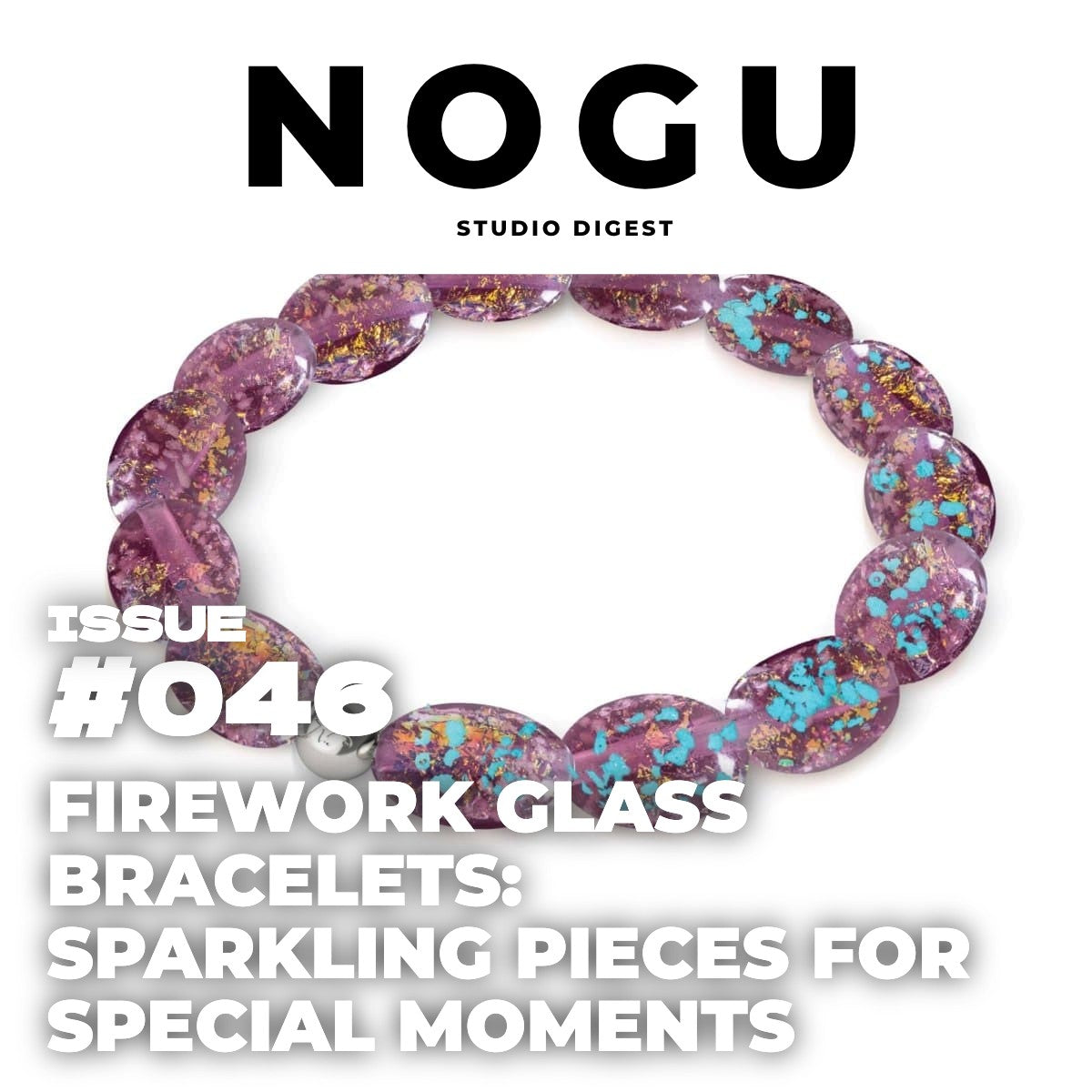 Firework Glass Bracelets: Sparkling Pieces for Special Moments– NOGU Canada