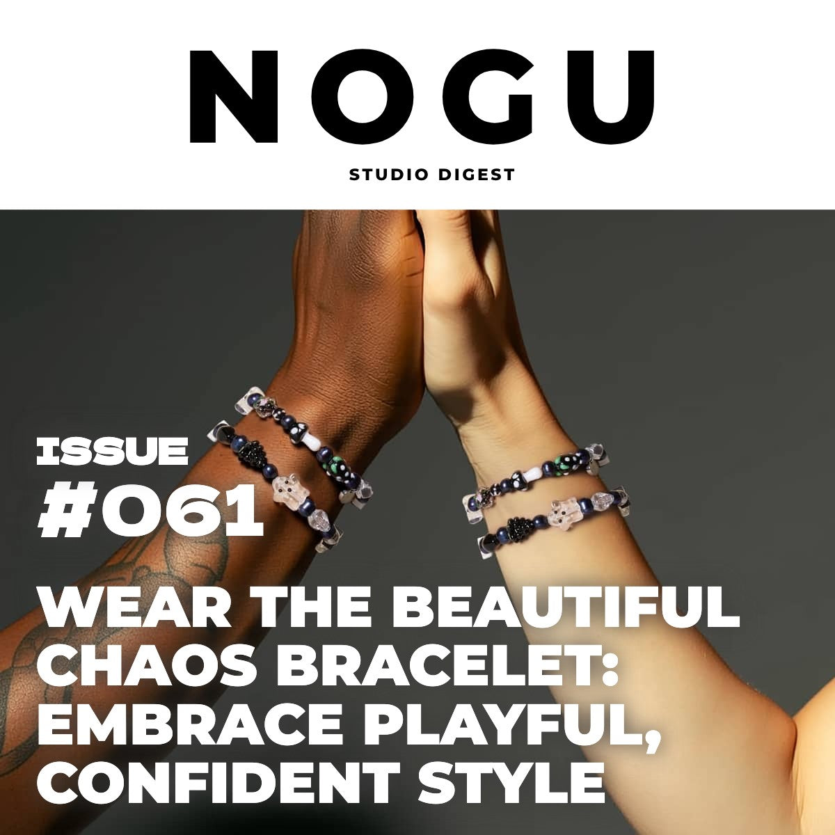 Wear the Beautiful Chaos Bracelet: Embrace Playful, Confident Style ...